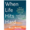When Life Hits Hard Book | Actmindfully